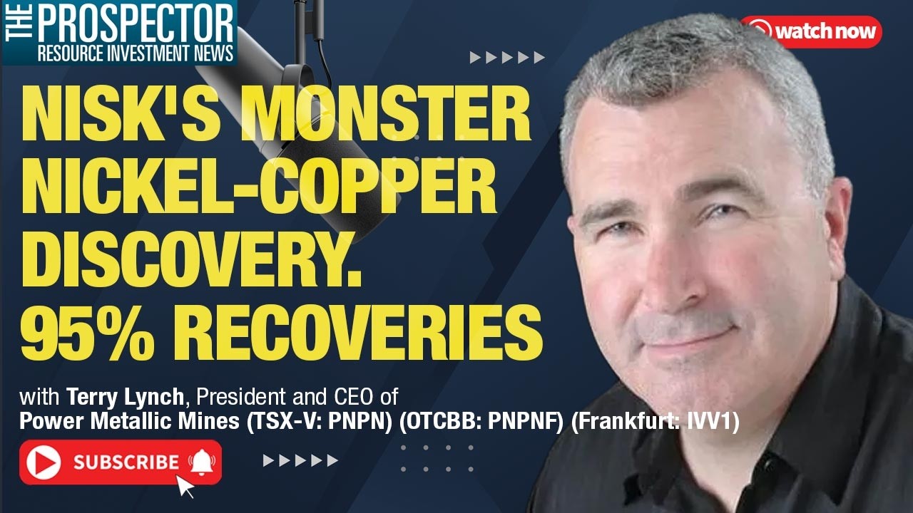 Terry Lynch: NISK's Monster Nickel-Copper Discovery - 95% Recoveries ...