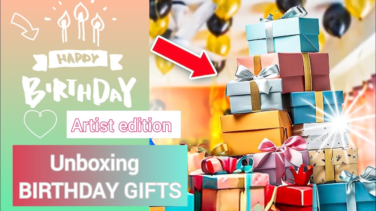 BIRTHDAY GIFTS UNBOXING ( Artist edition) 😍 !! Simran_art_world - YouTube
