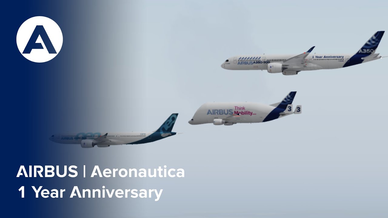 AIRBUS One Year Anniversary - YouTube