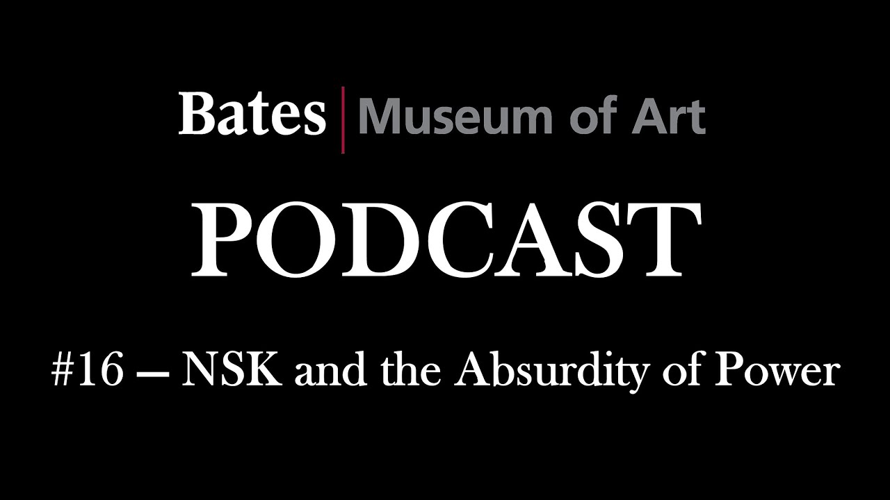 #16 - NSK and the Absurdity of Power - YouTube