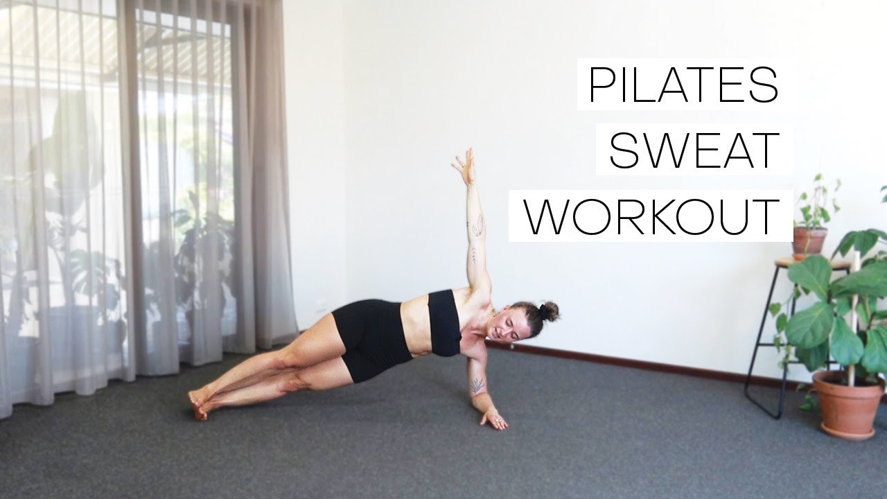 Pilates Sweat Workout | I got in the best shape of my life, here's how ...