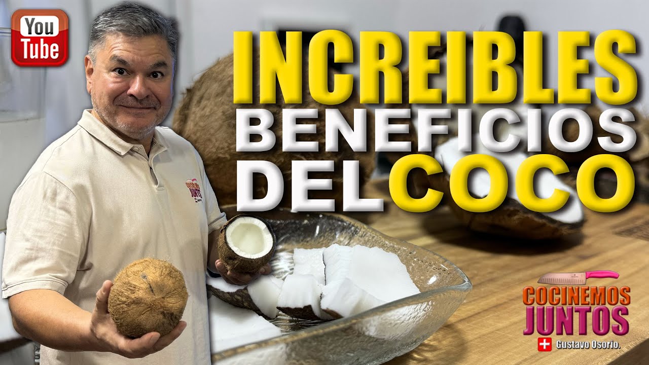 Los beneficios de consumir COCO | INCREIBLE - YouTube