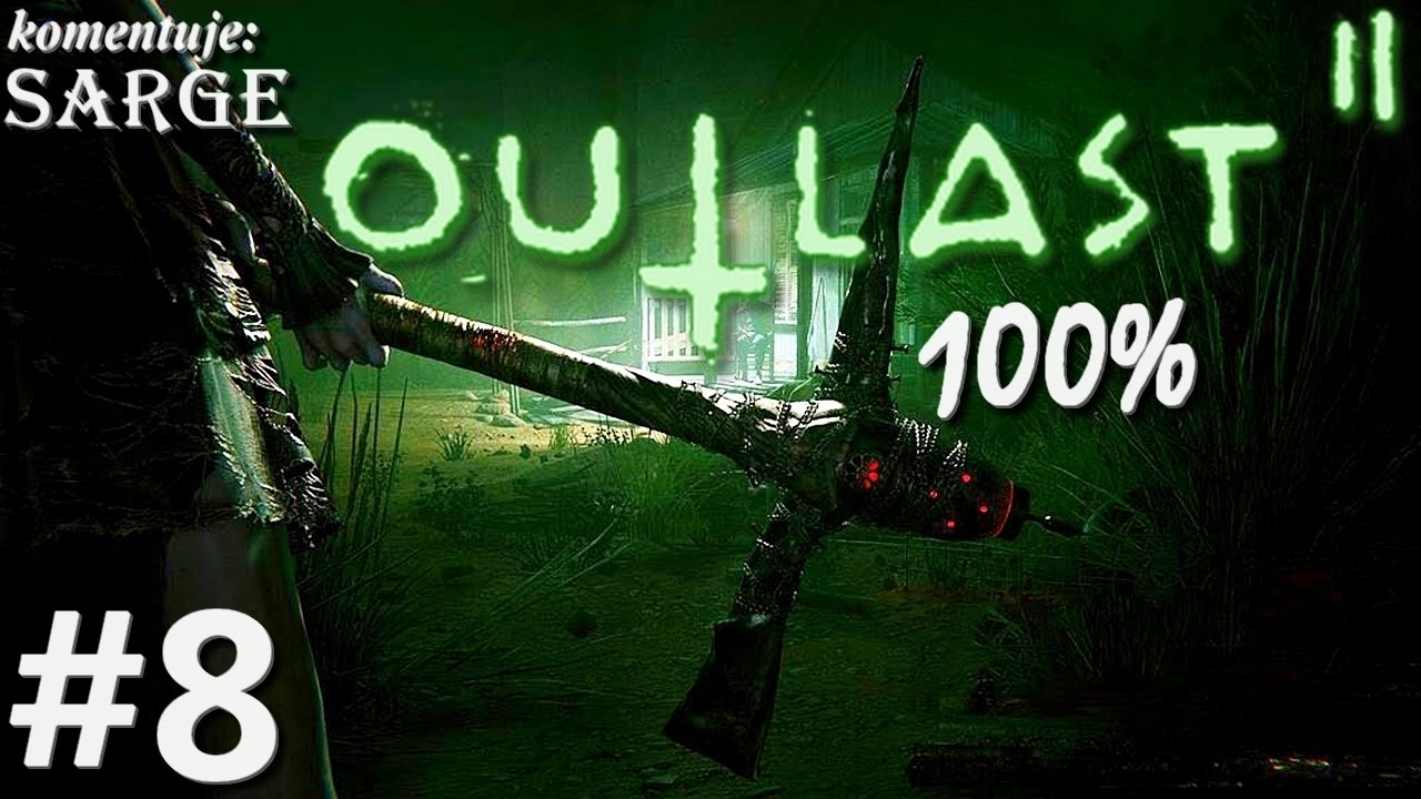 Zagrajmy w Outlast 2 (100%) odc. 8 - Mutant w ciemnym lesie - YouTube