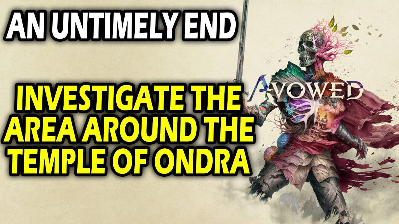 Investigate the Area Around the Temple of Ondra (An Untimely Find ...