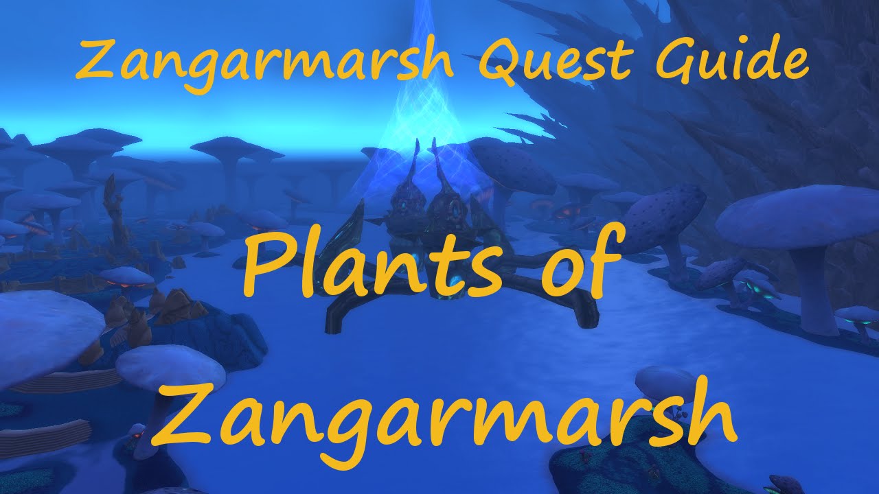 [Quest 9802] - Plants of Zangarmarsh - YouTube