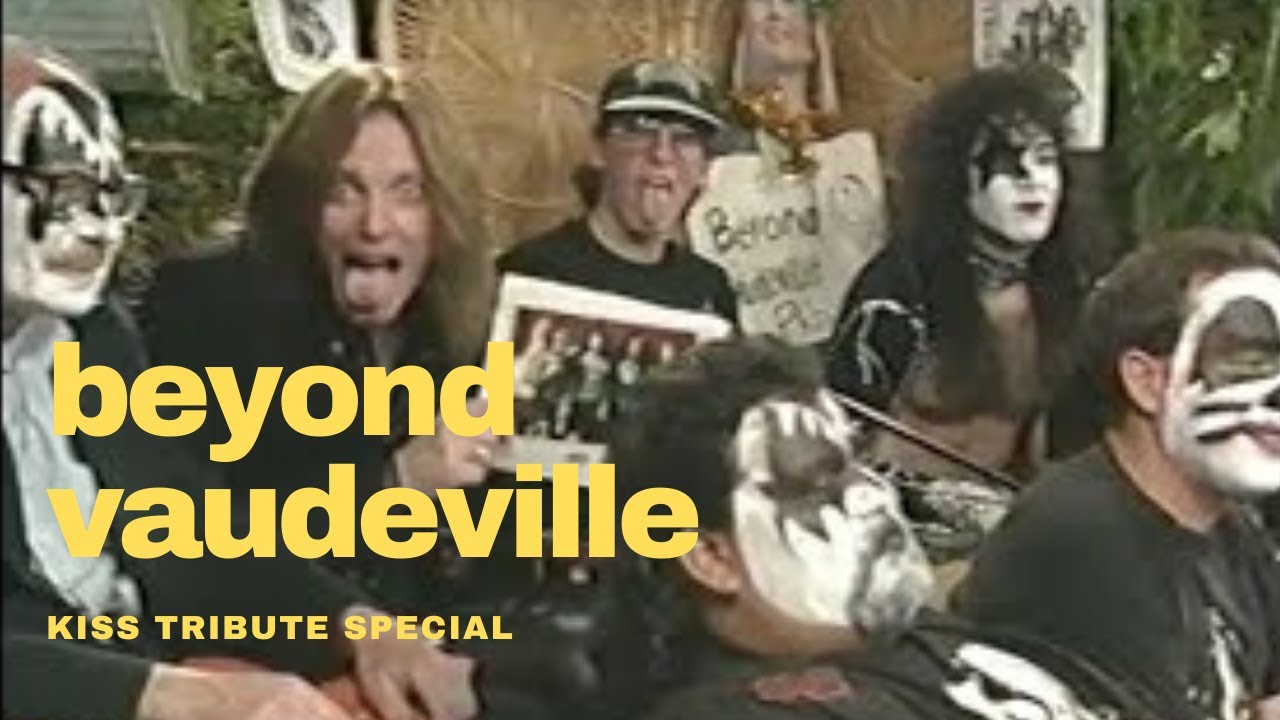 BEYOND VAUDEVILLE EP 75 KISS Spectacular Bingo Gazingo Public Access ...