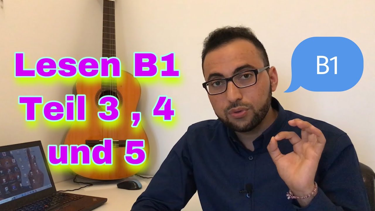 Lesen B1- Teil 3 und 5 - YouTube