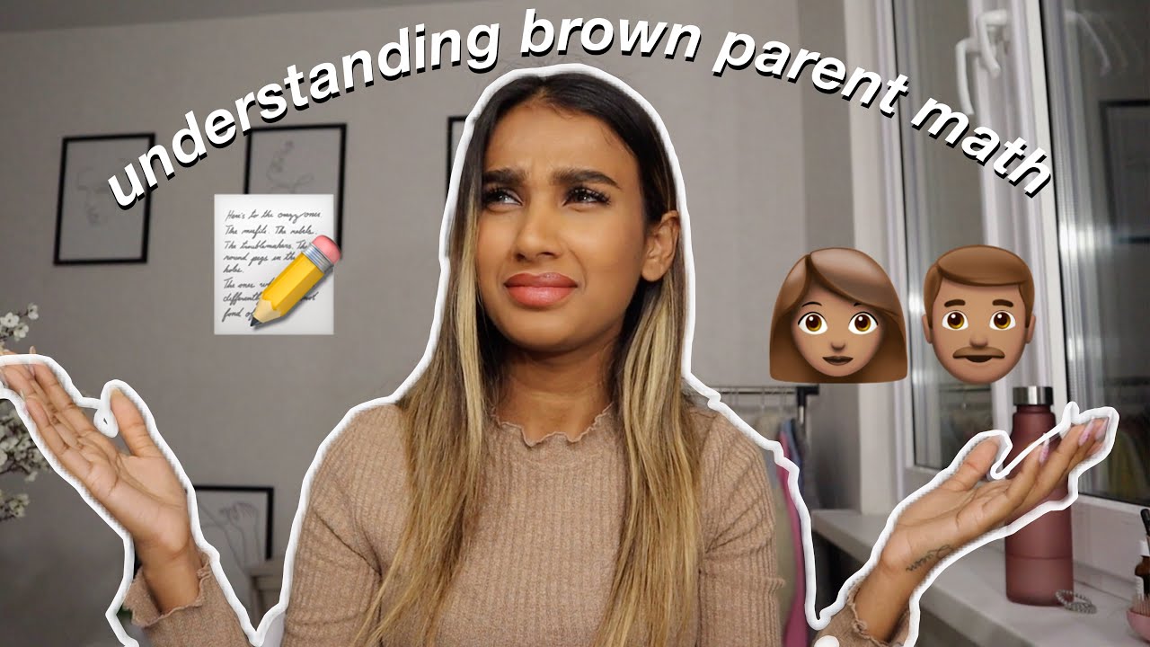 Understanding Brown Parent Math - YouTube