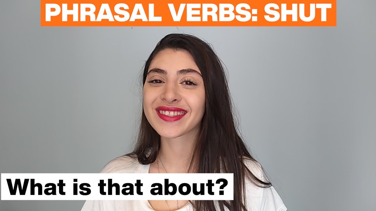 English Phrasal Verbs With Shut Shut english-phrasal-verbs-with-shut-shut