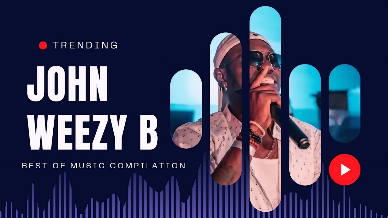 John Weezy b – Best Of Music Compilation 🎶 - YouTube