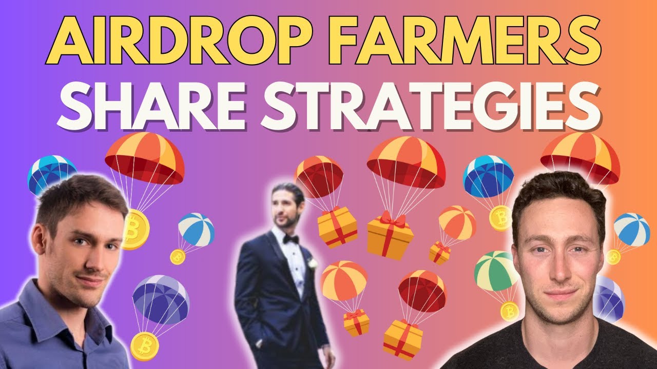 Airdrop Farmers Share Strategies: Collaboration with Crypto Currency State - YouTube