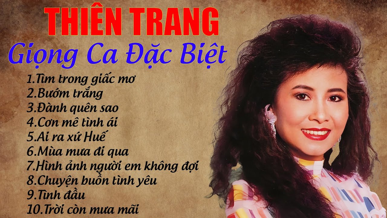 Thiên Trang giọng ca đặc biệt- Những ca khúc nhạc vàng để đời của Thiên ...