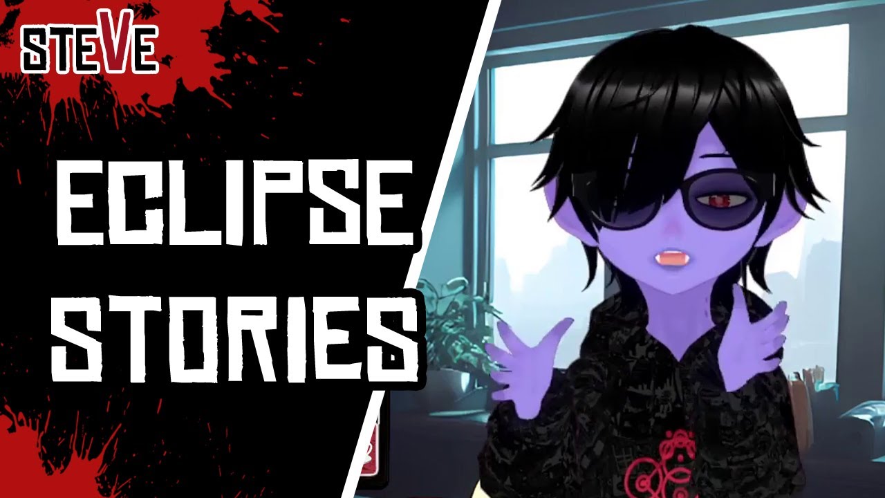 Eclipse Stories : Steve & Gora (Vtuber) - YouTube