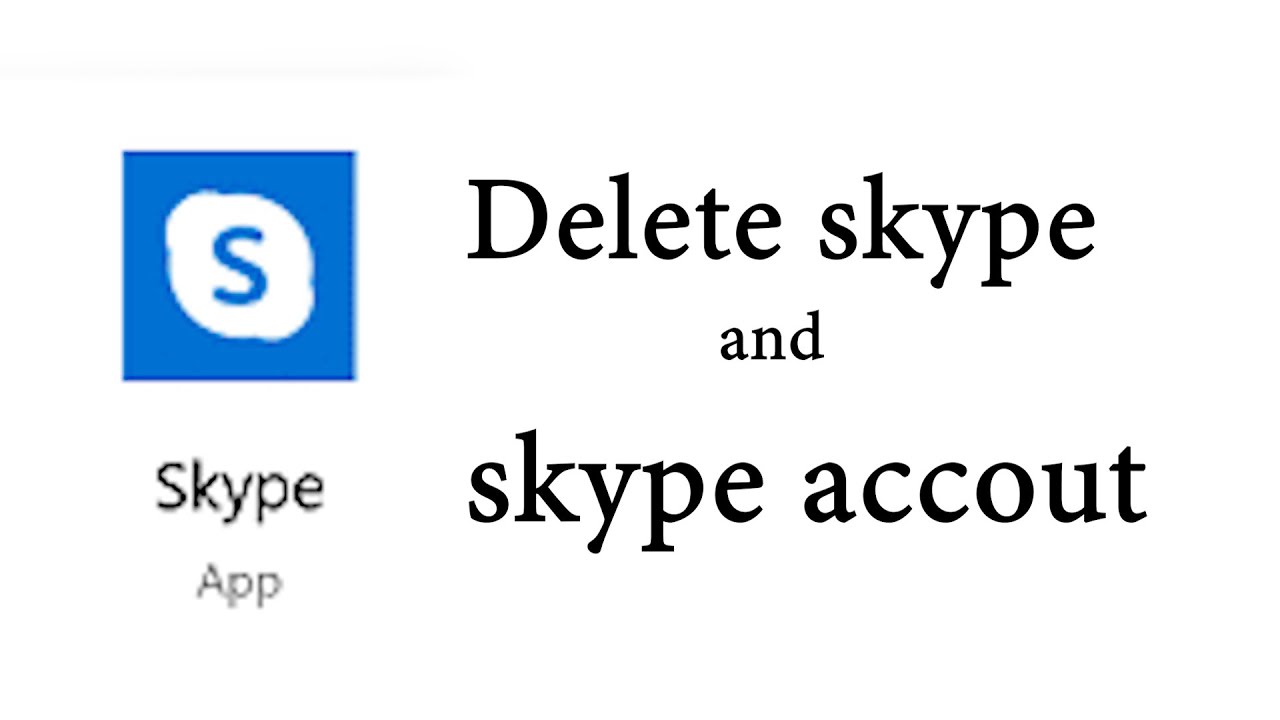 How to Delete Skype and Skype Account - YouTube