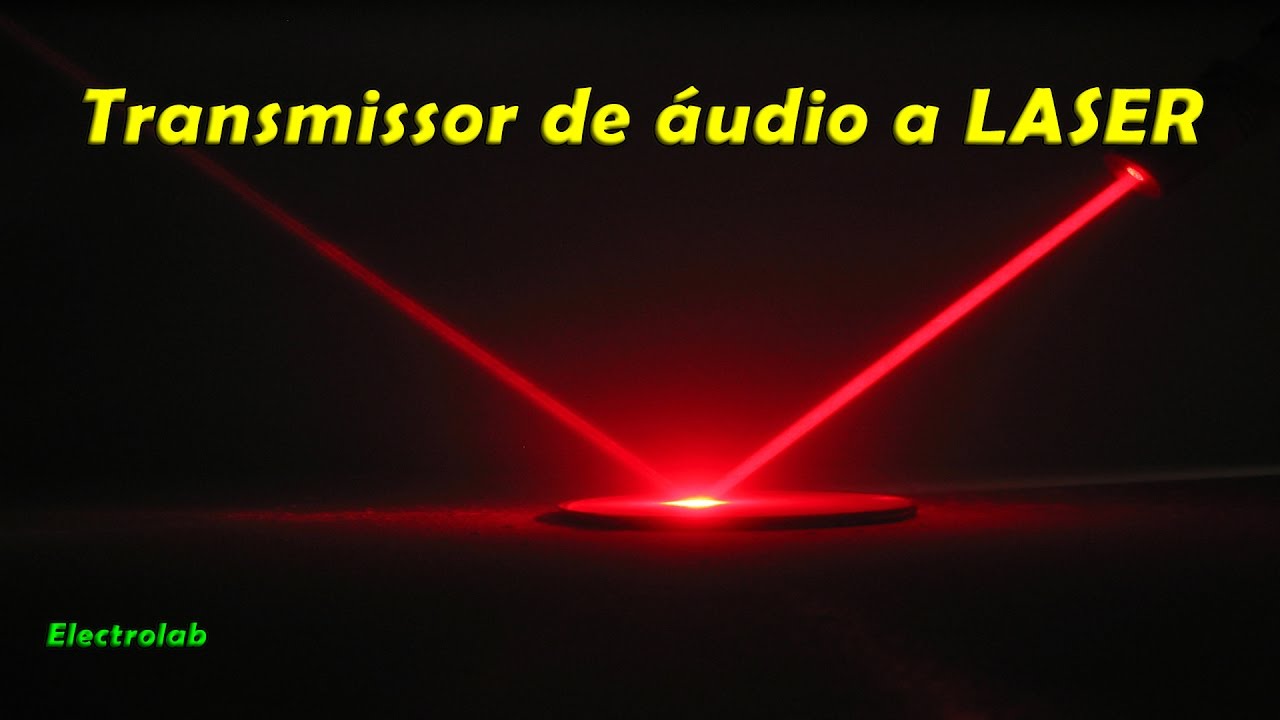 Transmissor de áudio a laser!!! - YouTube