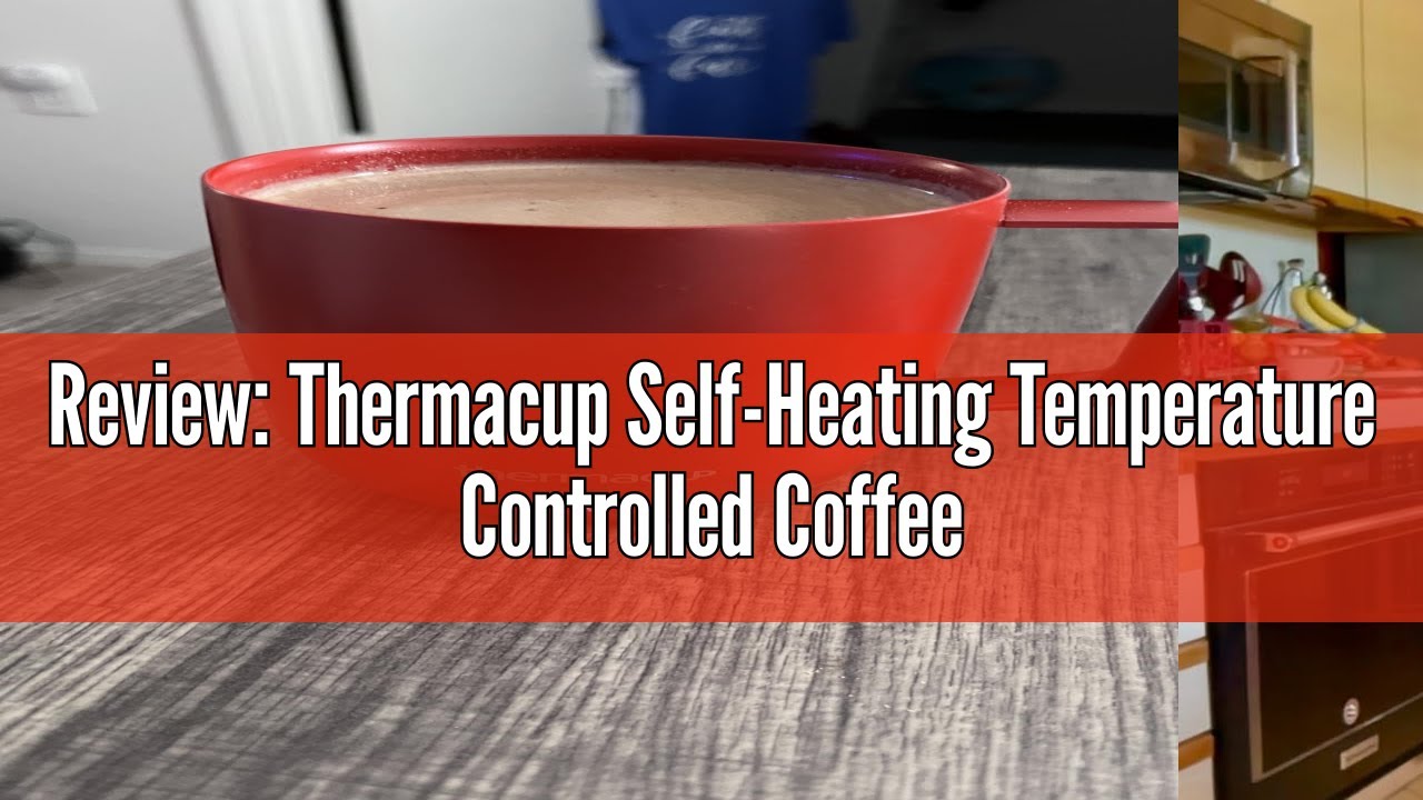 Review: Thermacup Self-Heating Temperature Controlled Coffee Mug ...