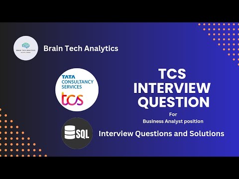 TCS SQL Interview Question for the position of Business Analyst | Data ...