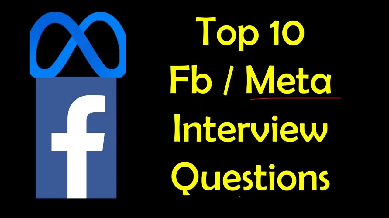 Top 10 Meta Coding Interview Questions | Top 10 Facebook Coding Interview Questions - YouTube