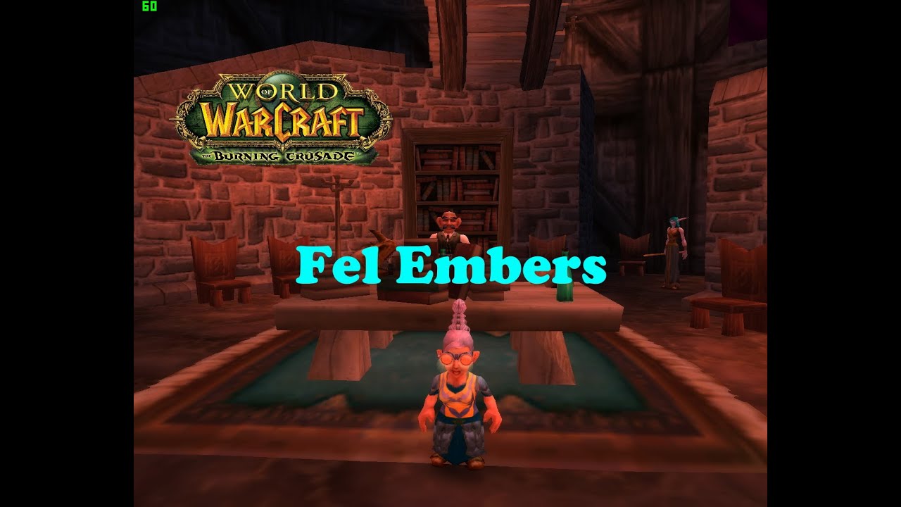 World of Warcraft. Quests - Fel Embers - YouTube