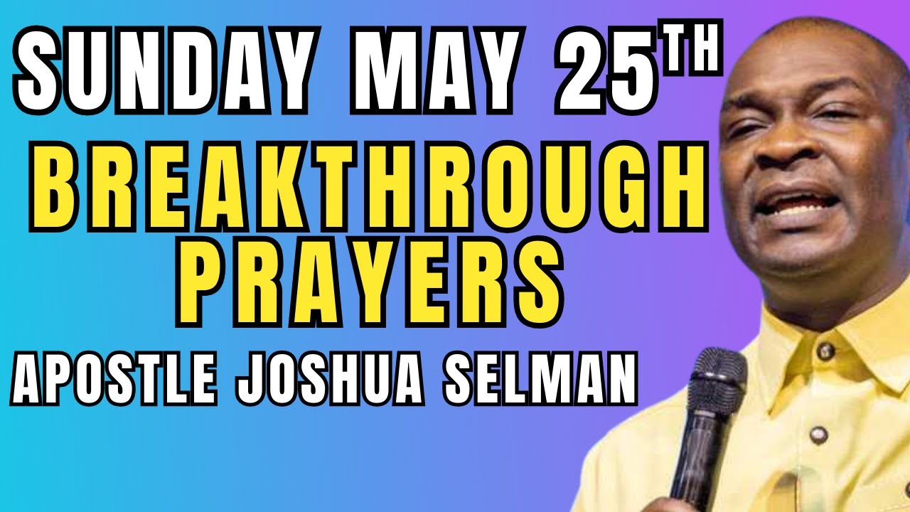 Sunday, May 25th: Declaring Victory Over Every Battle | Apostle Joshua ...