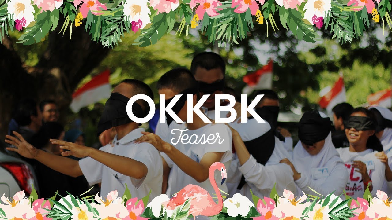 Teaser OKKBK PWK ITS 2017 - YouTube