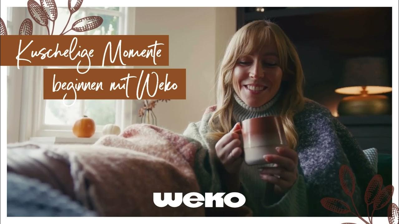 Kuschelige Momente beginnen mit WEKO - YouTube