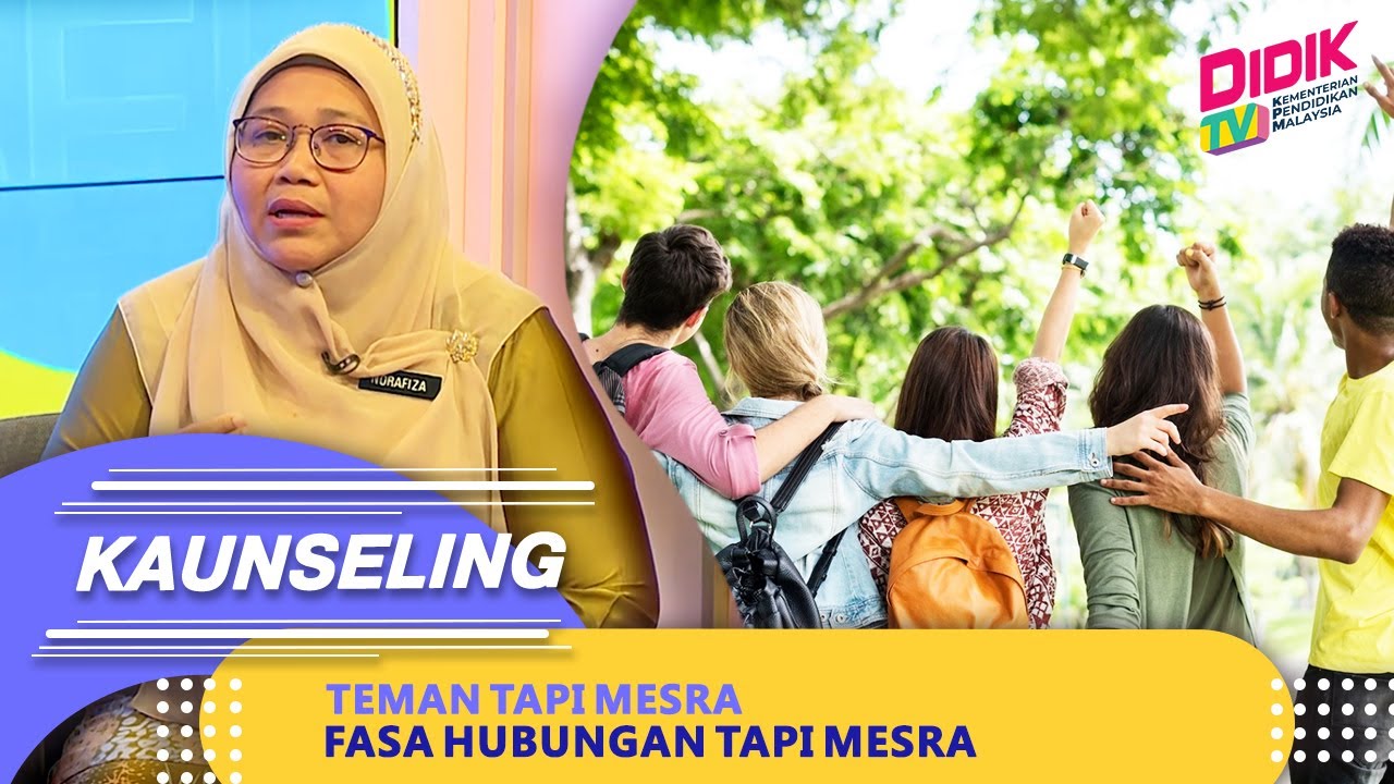 Kaunseling (2022) - Klip | Teman Tapi Mesra - Fasa Hubungan Tapi Mesra ...