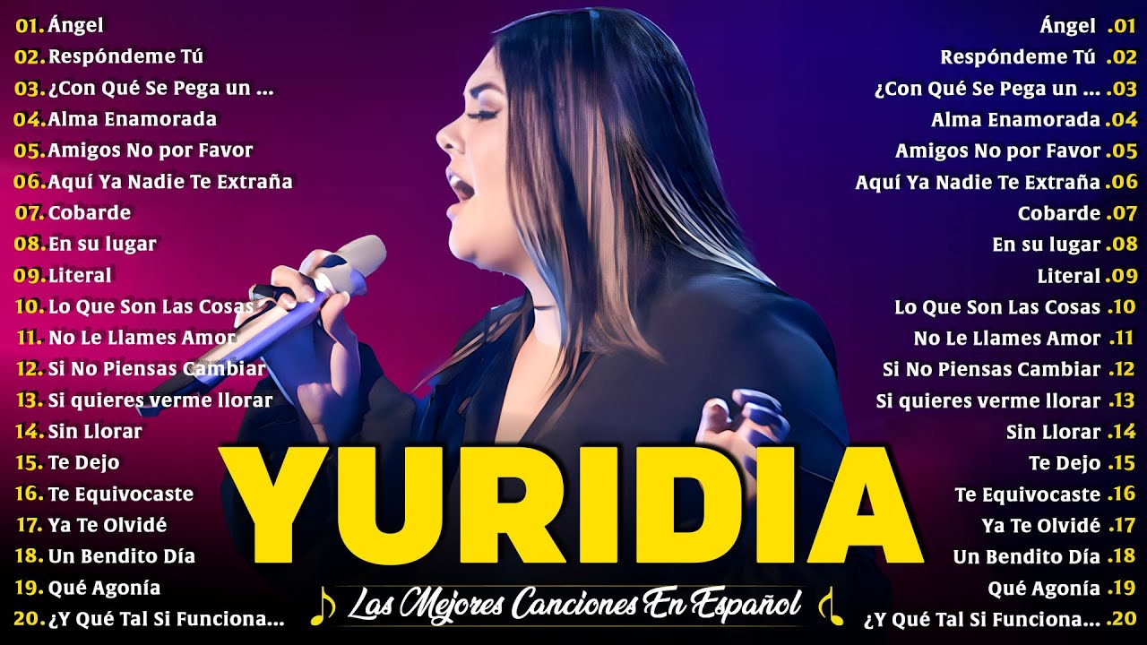 Yuridia Sus Mejores Éxitos 2025 ~ Grandes Exitos De Yuridia ~ Canciones ...