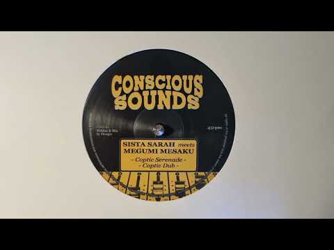 Coptic Serenade - Sister Sarah meets Megumi Mesaku - Conscious Sounds – CS1214 A1
