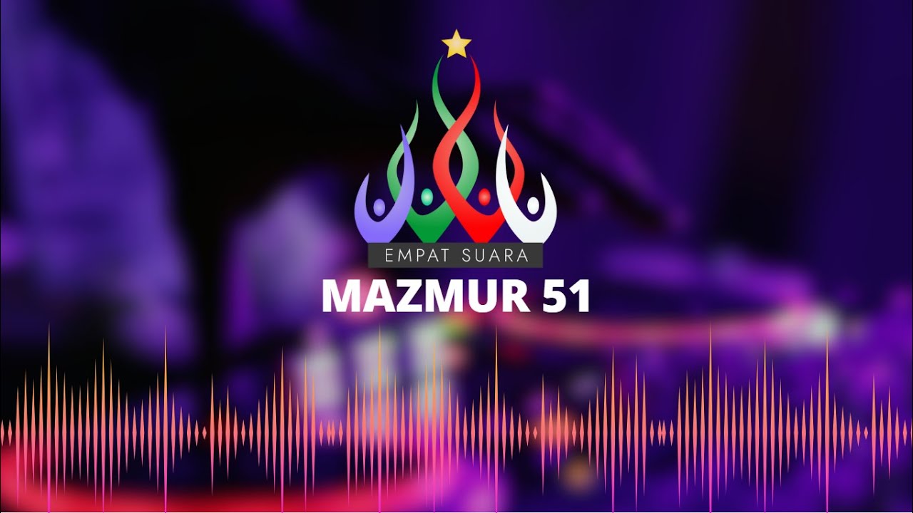 MAZMUR 51: 3-17 - YouTube