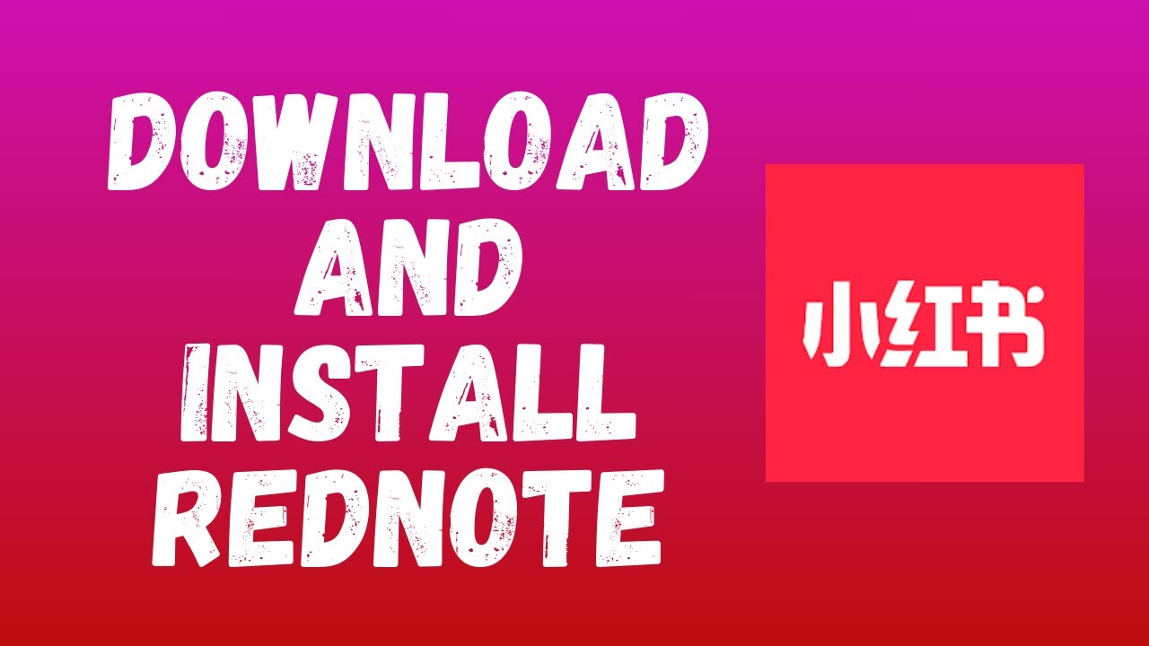 How to Download and Install Rednote App 2025 - YouTube