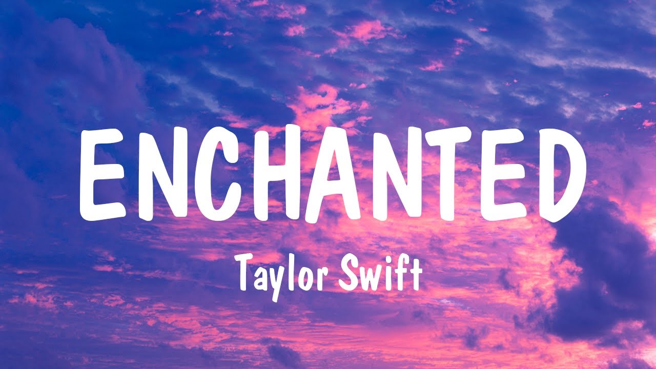 Taylor Swift - Enchanted (Lyrics) | The Weeknd, Ariana Grande - YouTube