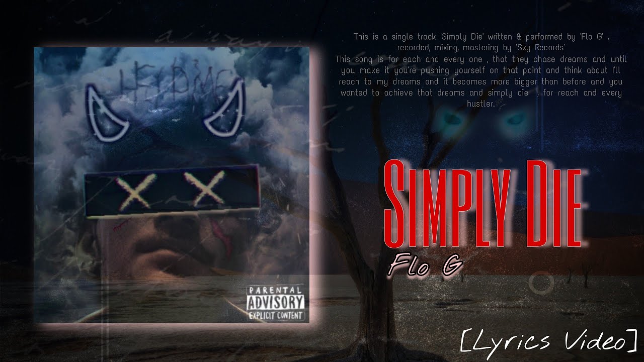 SIMPLY DIE_-_FLO G (Lyrics Video) prod. @SAAYENBEATS - YouTube