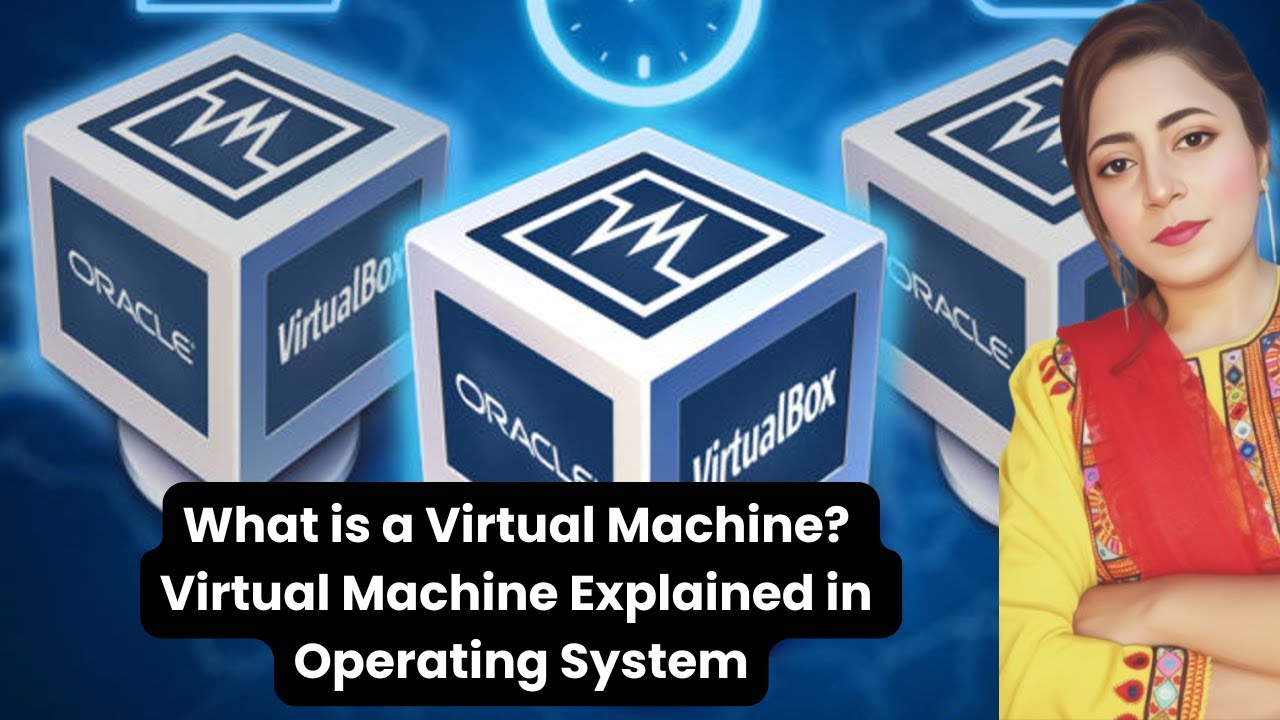 What is a Virtual Machine? | Virtual Machine Explained in Operating ...