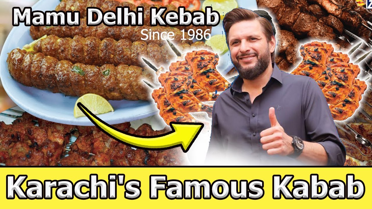 Mamu Delhi Kebab | Karachi Famous Kabab House | Karachi Street Foods ...