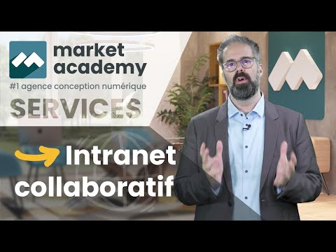 Création d'un intranet :  les éléments à prendre en compte - Market Academy par Guillaume Sanchez