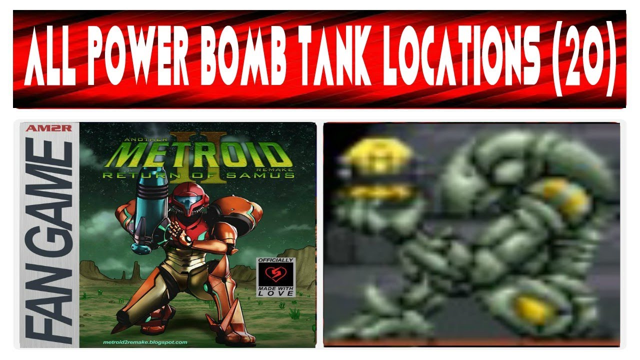 AM2R: Another Metroid 2 Remake - All Power Bomb Tank Locations (10 ...