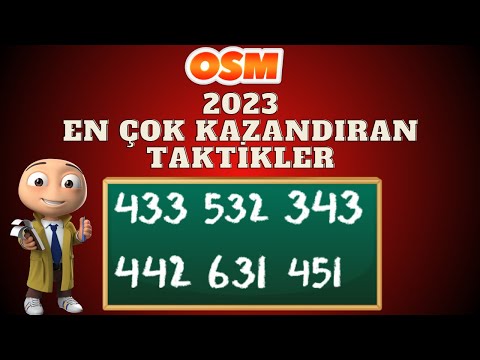OSM EN ÇOK KAZANDIRAN TAKTİKLER ! 433 - 442 - 451 - 343 - 631 - 532 ONLİNE SOCCER MANAGER 2023 !