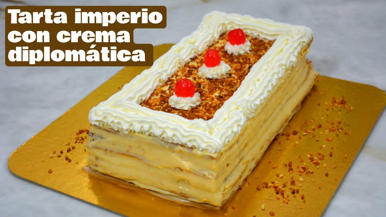 Tarta imperio con crema diplomática - YouTube