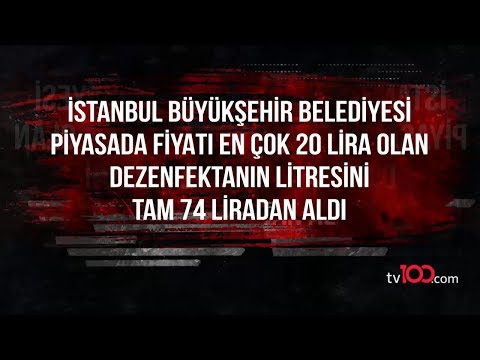 İBB fahiş fiyata dezenfektan aldı