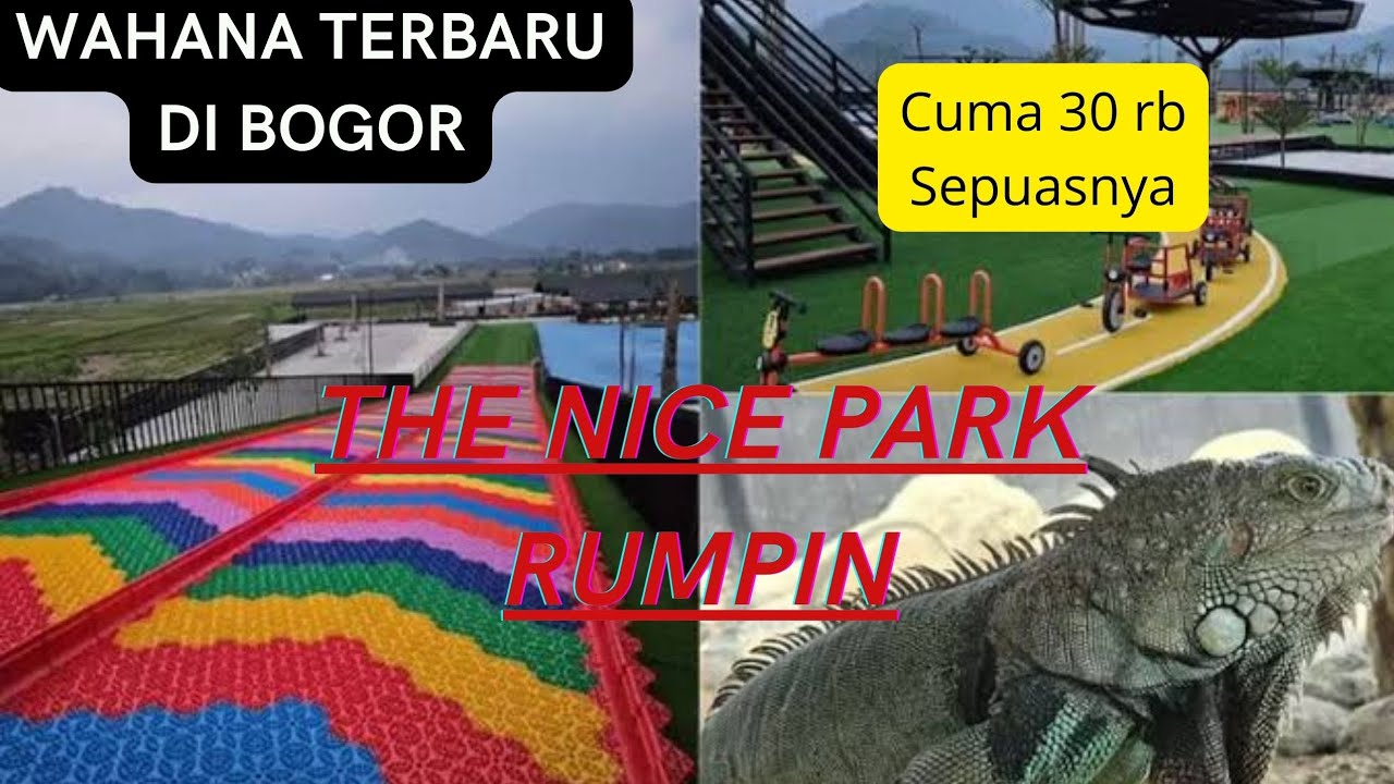 WISATA TERBARU 2024 DI BOGOR ! THE NICE PARK RUMPIN BOGOR 30 RIBU ...
