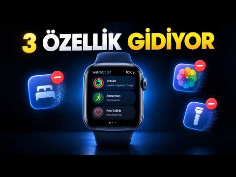 watchOS 27 ile Apple Watch'tan 3 Özellik Gidiyor! Neden Kaldırıldılar?