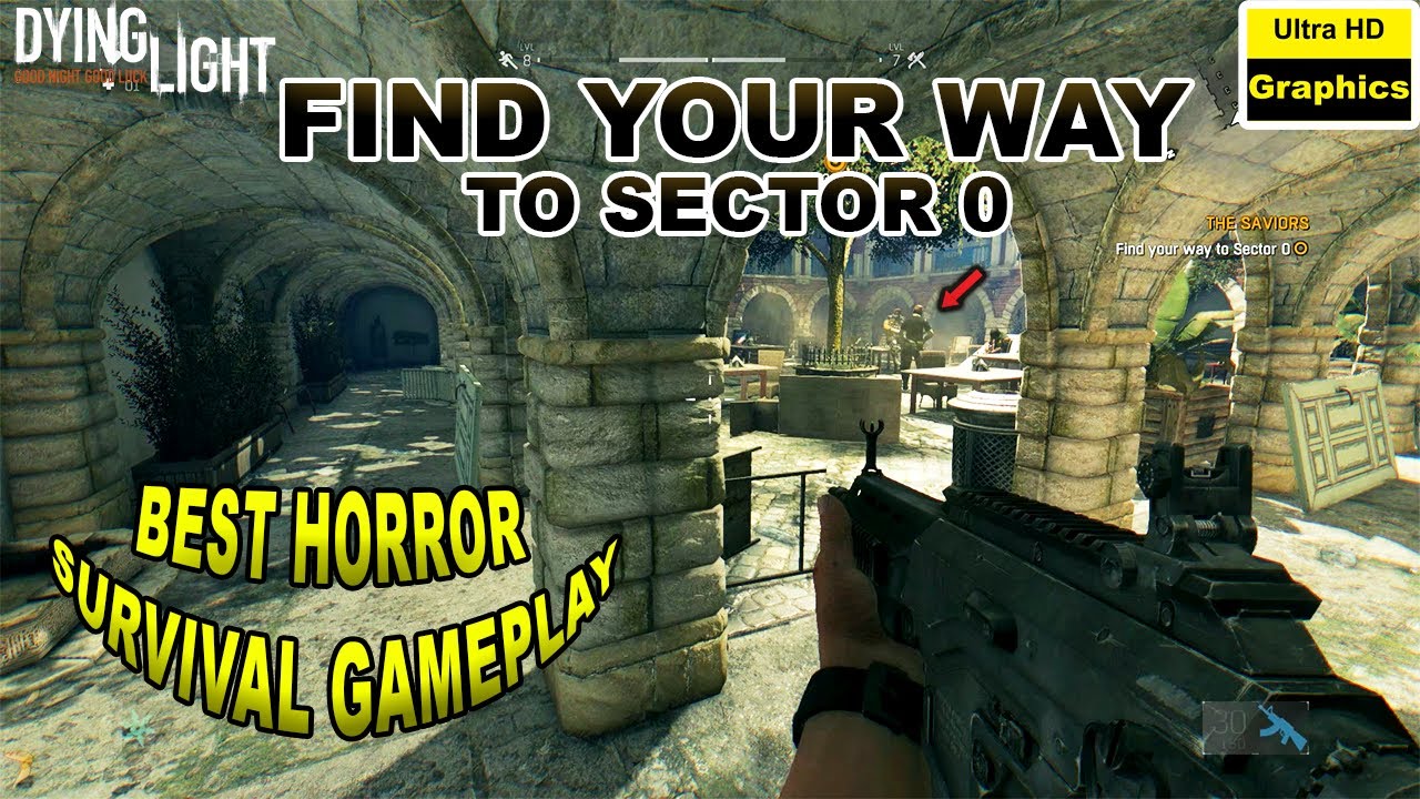 Dying Light: Find Your Way To Sector 0 - Best Horror Survival Gameplay ...