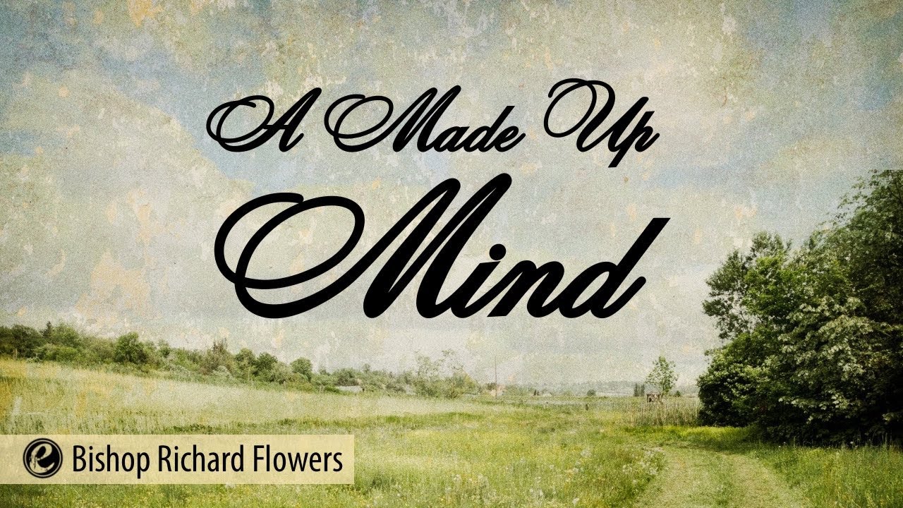 A Made Up Mind - YouTube
