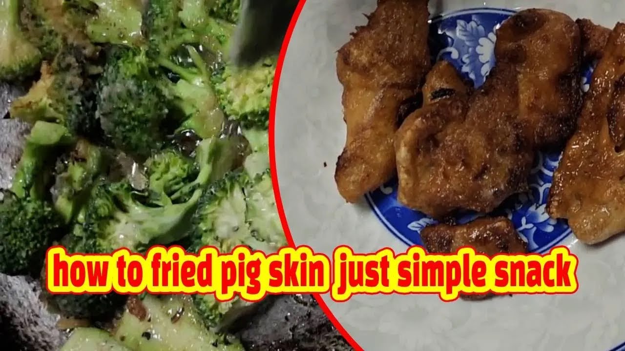 how to fried pig skin just simple snack good tasty - YouTube