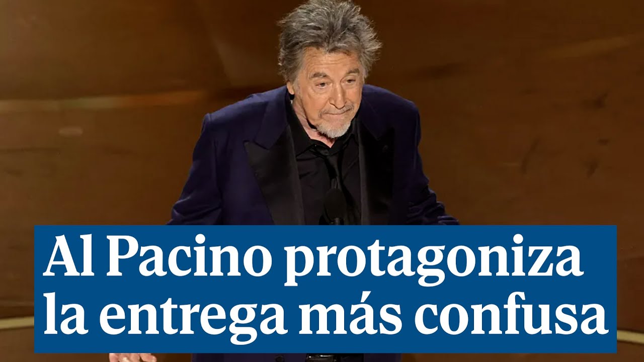 Al Pacino protagoniza la entrega más confusa de los Oscar 2024 - YouTube