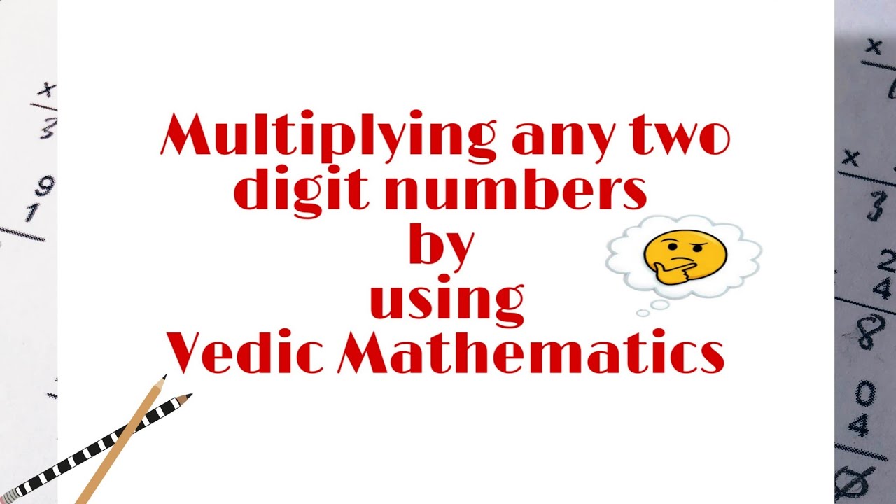 Multiplying Any Two Digit Numbers VEDIC MATH YouTube multiplying-any-two-digit-numbers-vedic-math-youtube
