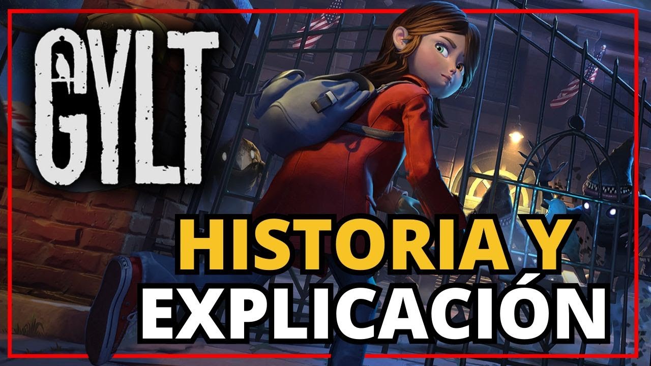 Gylt | RESUMEN HISTORIA Y EXPLICACIÓN - YouTube