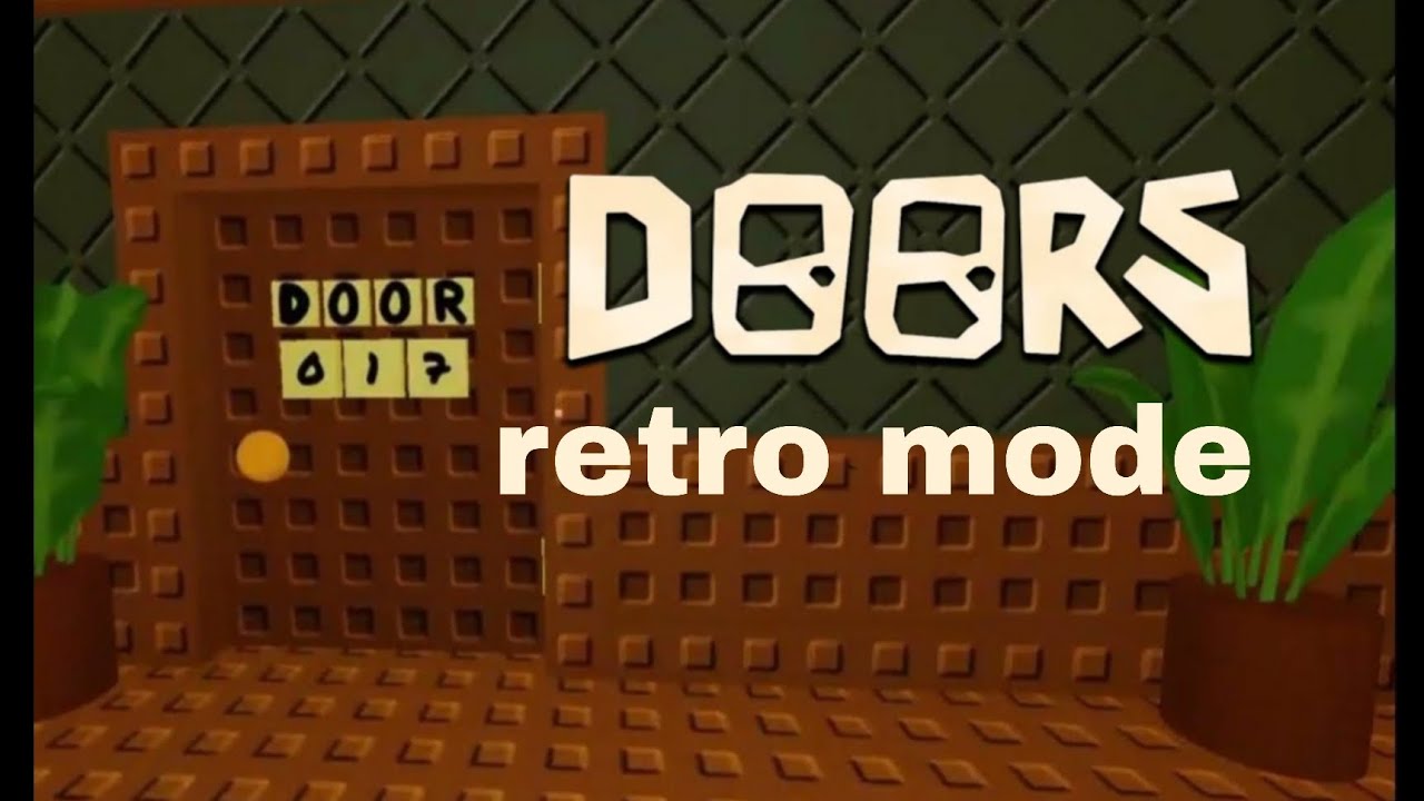 doors retro mode - YouTube