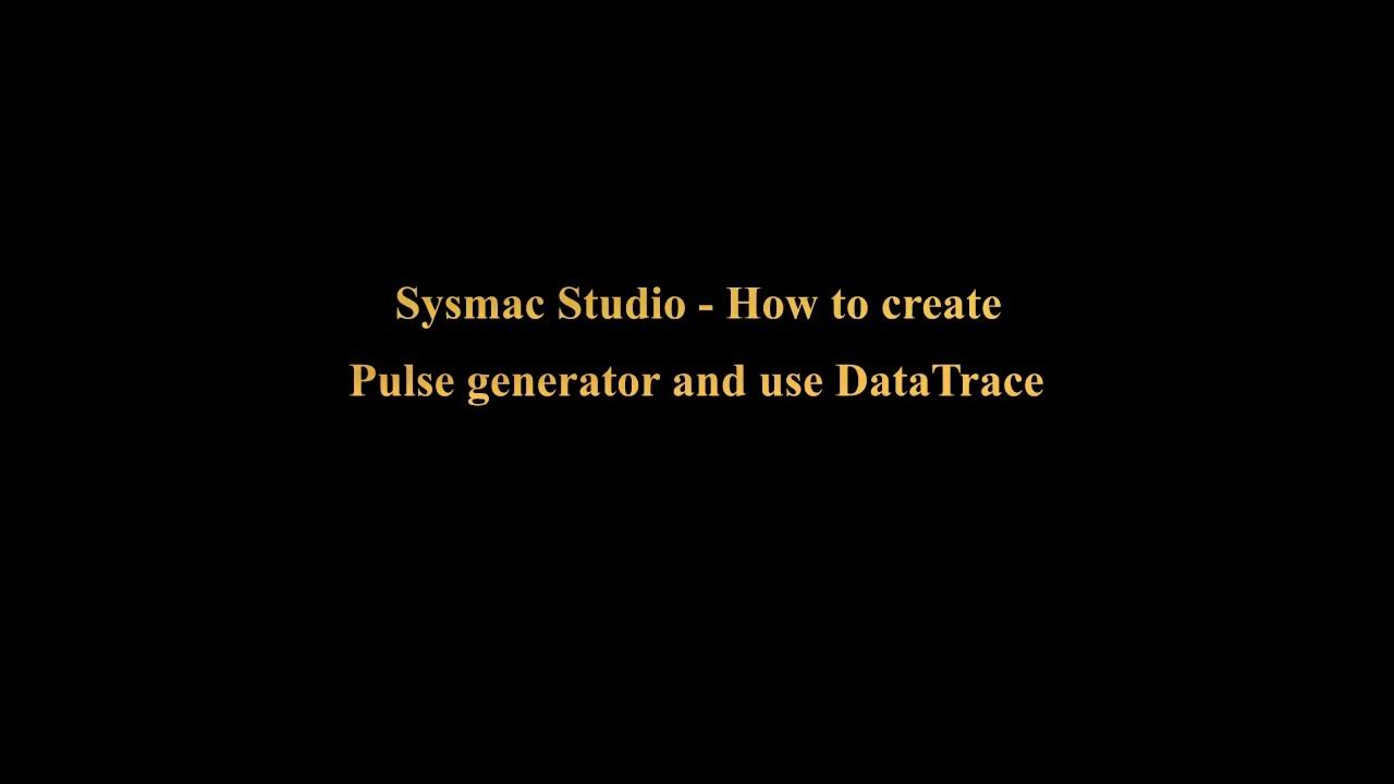 Sysmac Studio Pulse generator / timer and Data trace - YouTube